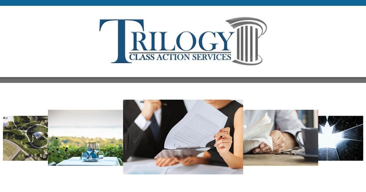 Active Class Actions - Trilogy Class Action Services